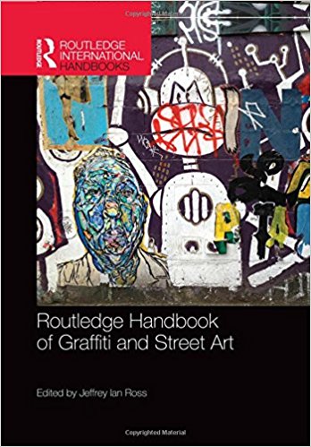 Handbook of Graffiti and Street Art book review – Michael J. Lorr