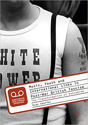 Punk Rock and British Fascism – Michael J. Lorr